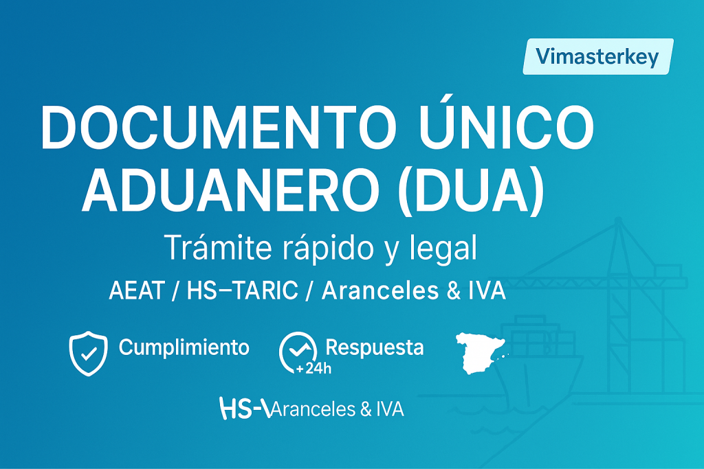 Documento Único Aduanero (DUA): trámite rápido y legal